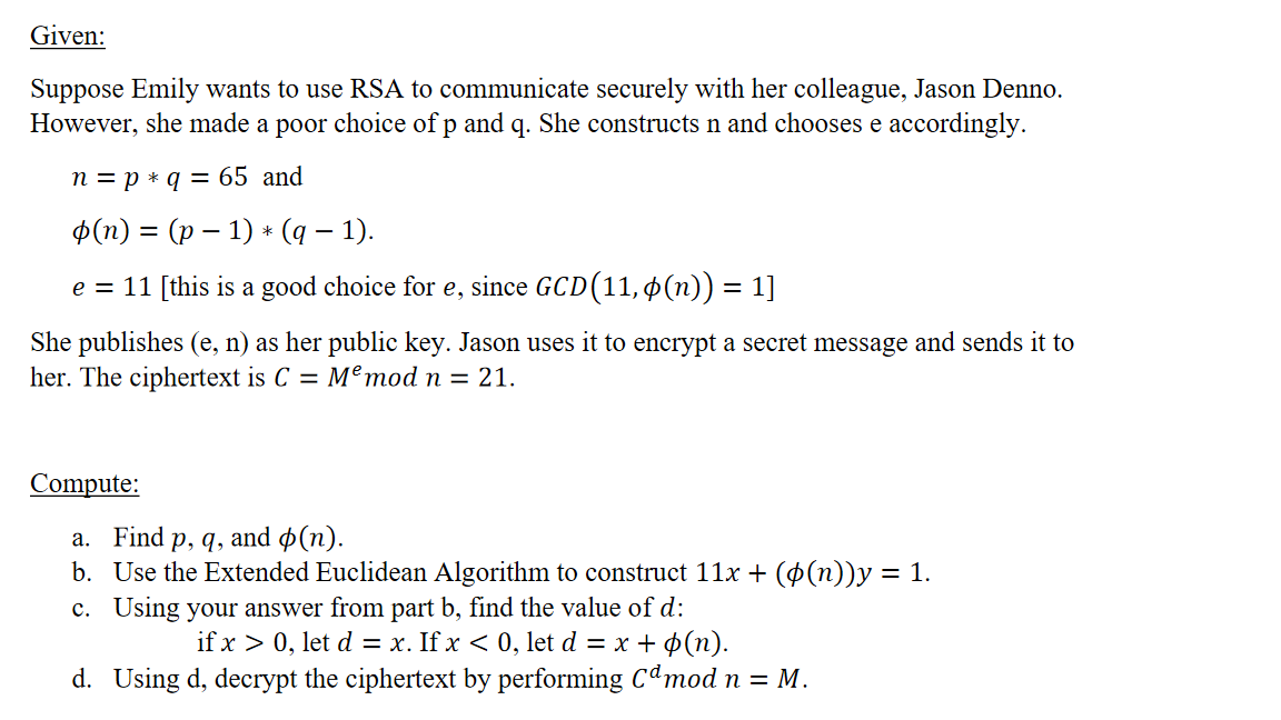 Solved Given: Suppose Emily wants to use RSA to communicate | Chegg.com