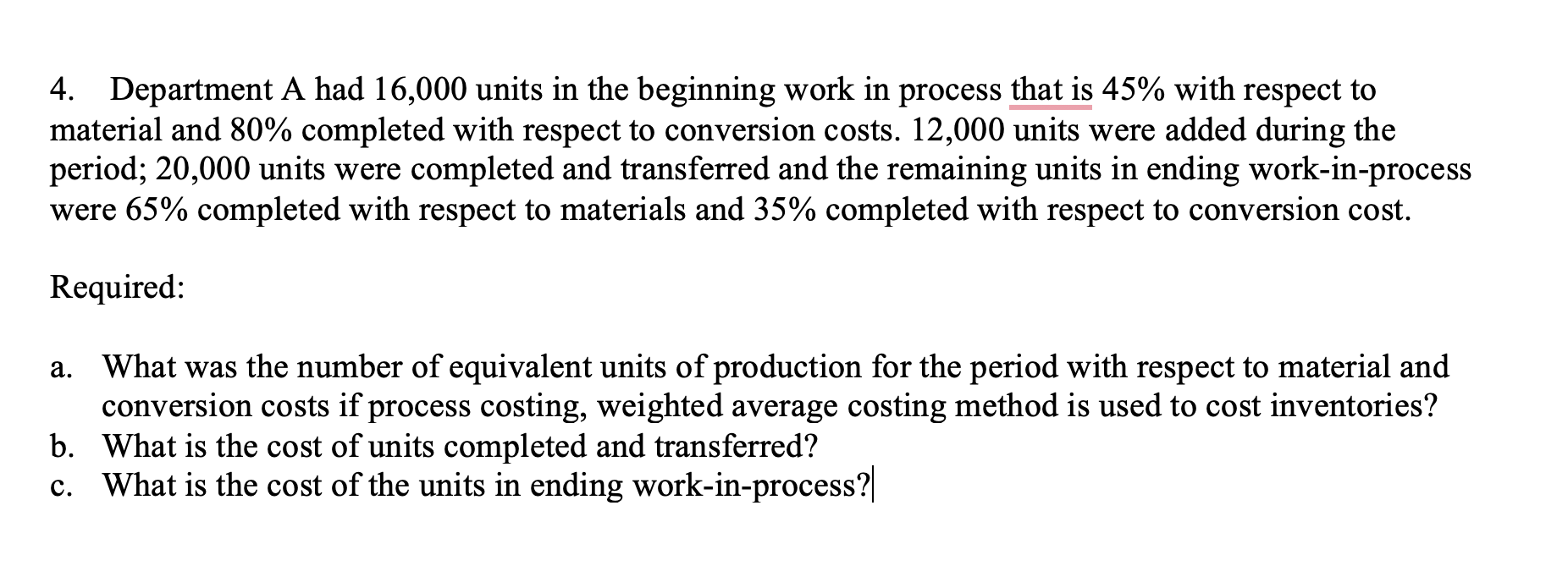 Solved 3. Department A had the beginning work in process | Chegg.com