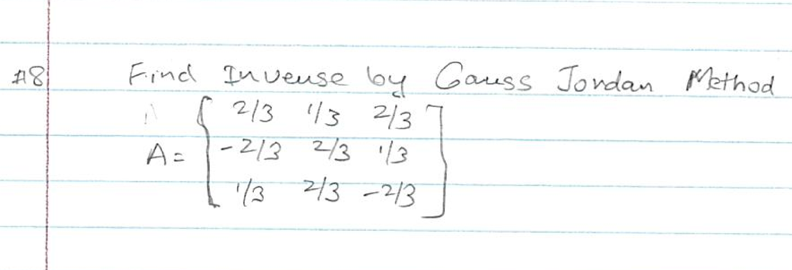 Solved Find Invense by Gauss Jordan Method | Chegg.com