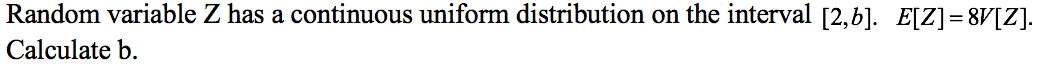 Solved Random variable Z has a continuous uniform | Chegg.com