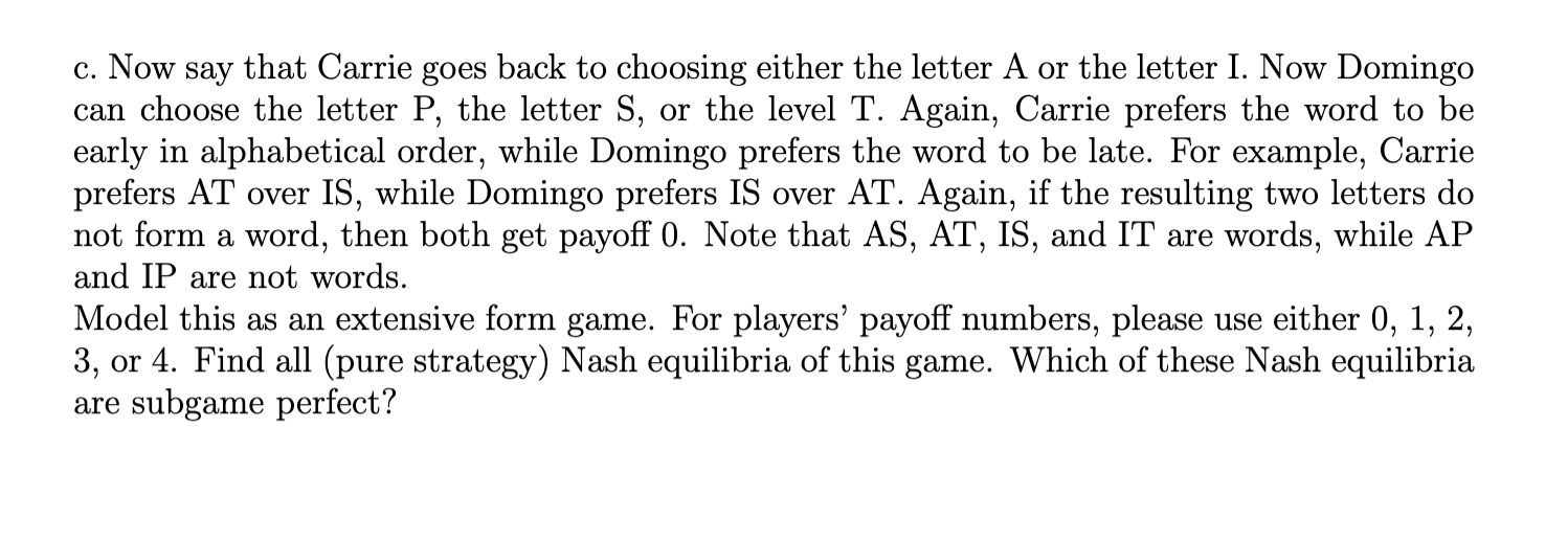 Solved Hi! Please answer this game theory question. Please | Chegg.com