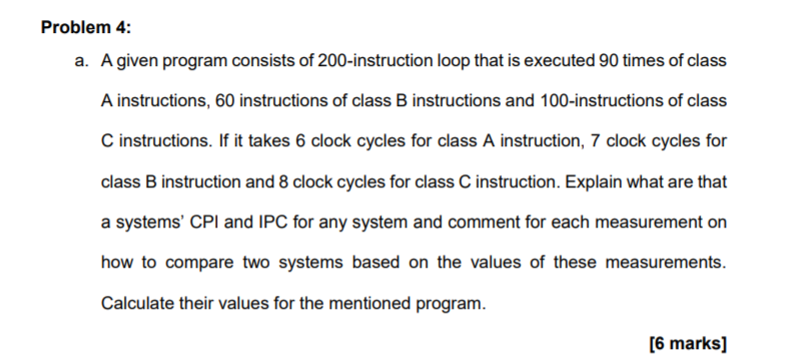 Solved Problem 4: a. A given program consists of | Chegg.com