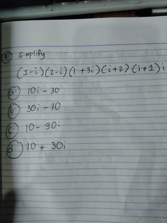 Solved simplify (1 - i)(2+i) (1 +3i)(i+2) (i+1); 10i - 30 | Chegg.com