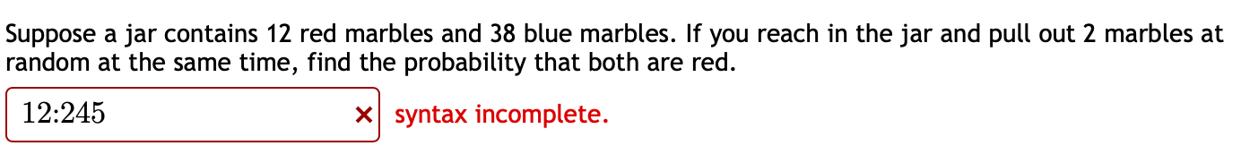 Solved Suppose a jar contains 12 red marbles and 38 blue | Chegg.com