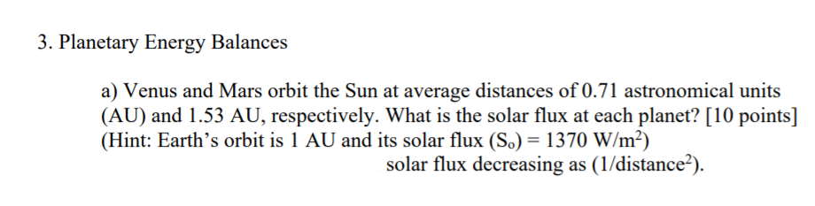 Solved 3. Planetary Energy Balances a) Venus and Mars orbit | Chegg.com