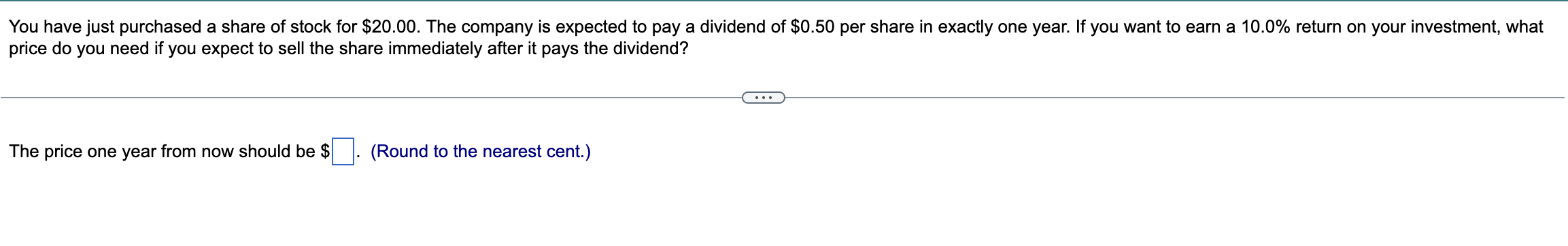 Solved You have just purchased a share of stock for $20.00. | Chegg.com