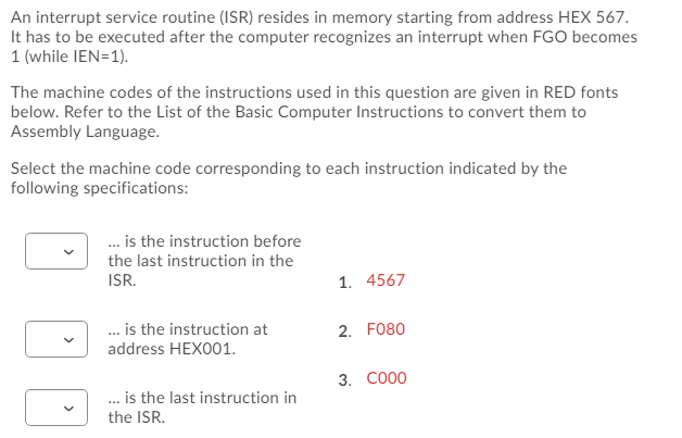 Solved An interrupt service routine (ISR) resides in memory | Chegg.com