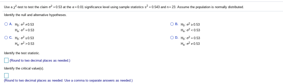 Solved Use a x2-test to test the claim o2 = 0.53 at the | Chegg.com