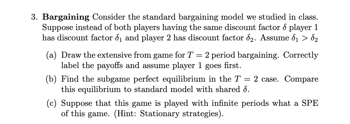 Solved Bargaining Consider the standard bargaining model we | Chegg.com