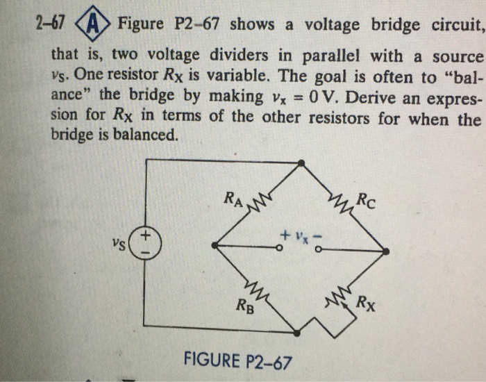 Solved Figure P2-67 shows a voltage bridge circuit, that is, | Chegg.com