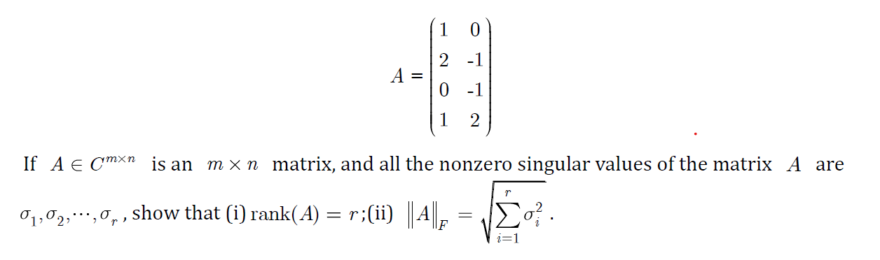 Solved 0 2 -1 0 -1 1 2 If AE C'mxn is an mxn matrix, and all | Chegg.com