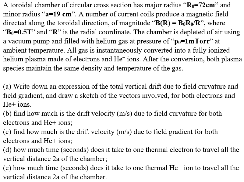 A toroidal chamber of circular cross section has | Chegg.com