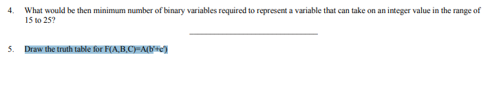 Solved 4. What would be then minimum number of binary | Chegg.com