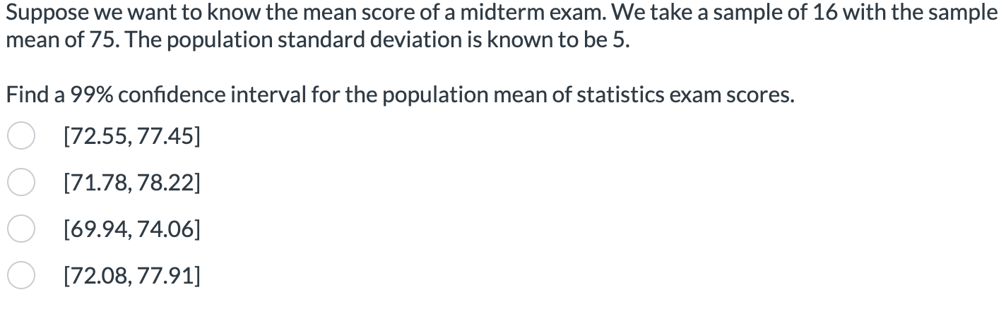 Solved Suppose we want to know the mean score of a midterm | Chegg.com