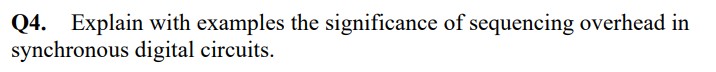 Solved Q4. Explain with examples the significance of | Chegg.com