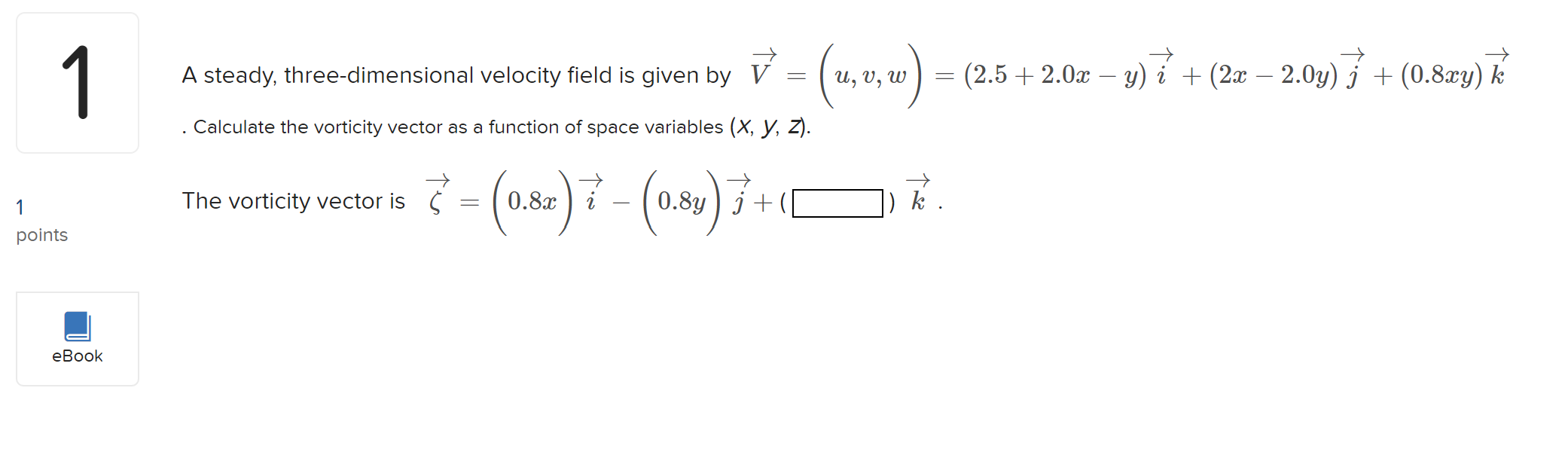 Solved A steady, three-dimensional velocity field is given | Chegg.com