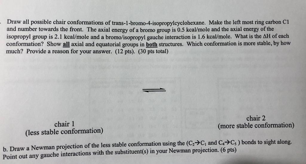 Solved Draw all possible chair conformations of | Chegg.com