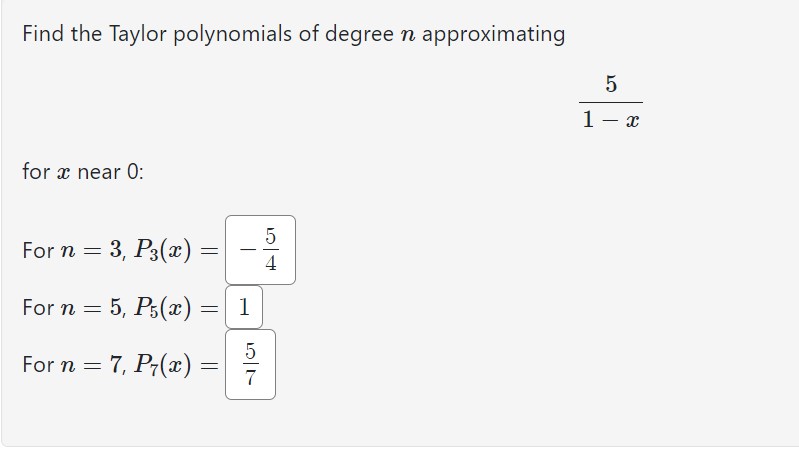 Solved Find the Taylor polynomials of degree n approximating | Chegg.com