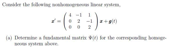 Solved Consider the following nonhomogeneous linear system, | Chegg.com