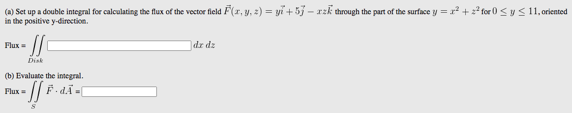 Solved (a) Set up a double integral for calculating the flux | Chegg.com