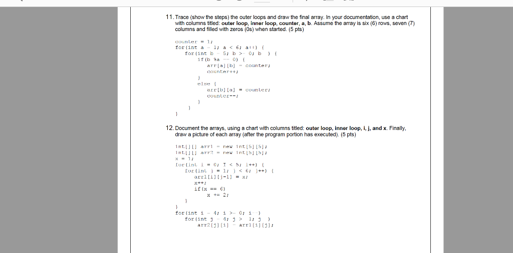 Solved 11. Trace (show the steps) the outer loops and draw | Chegg.com