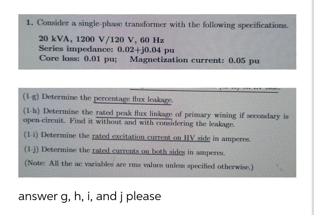 Solved 1. Consider a single-phase transformer with the | Chegg.com
