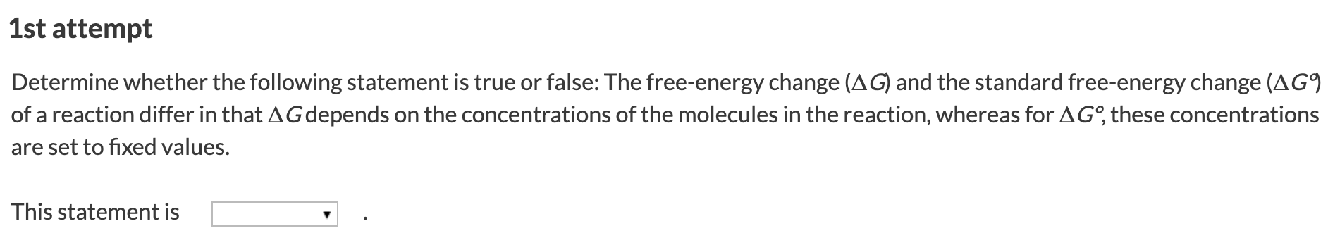 Solved 1st attempt Determine whether the following statement | Chegg.com