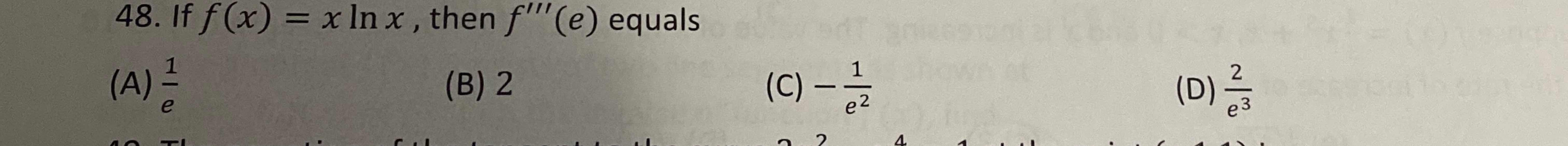 Solved If f(x)=xlnx, ﻿then f'''(e) | Chegg.com
