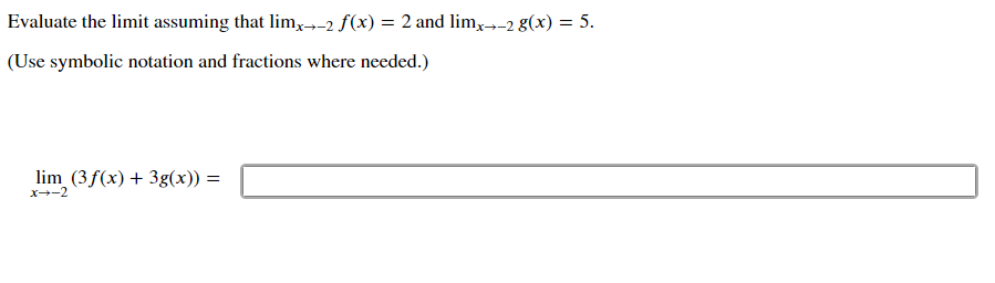 Solved Evaluate the limit assuming that limx→-2f(x)=2 ﻿and | Chegg.com