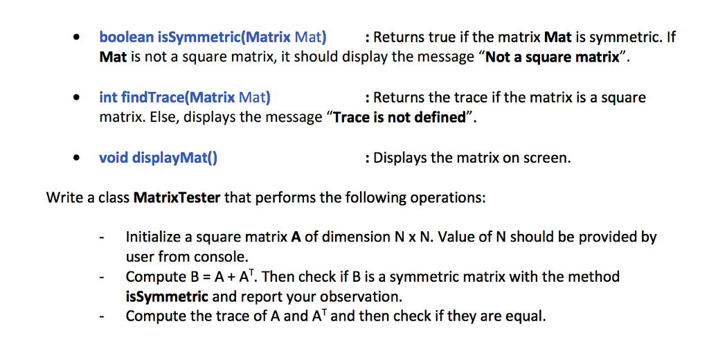 Solved 1. Create a class Matrix with the following instance | Chegg.com