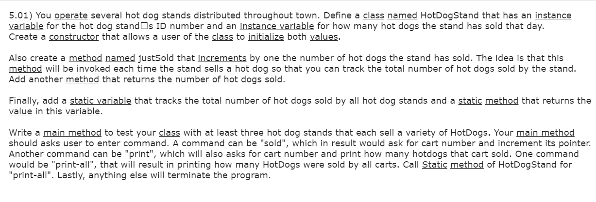 Solved 5.01) You operate several hot dog stands distributed | Chegg.com