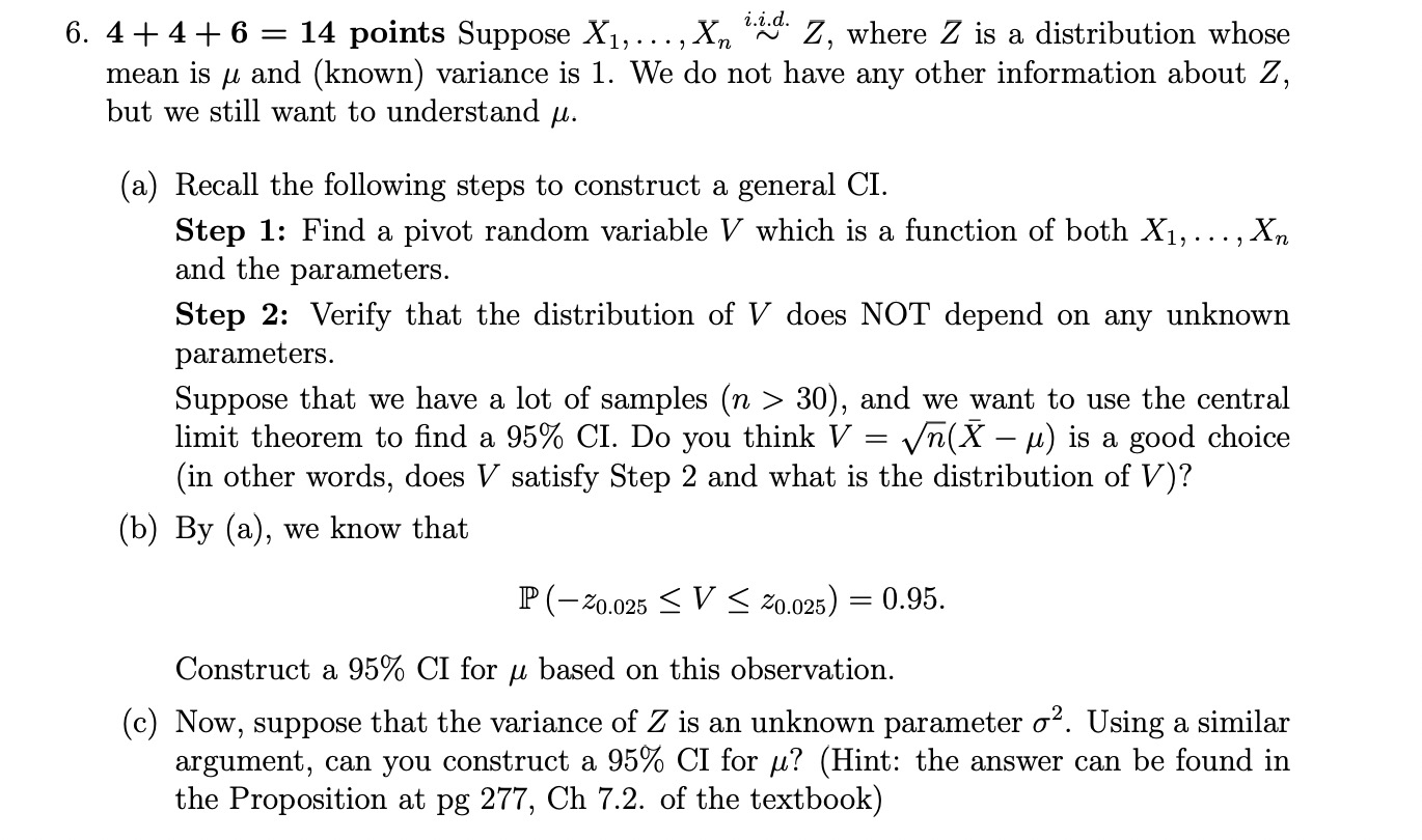 Solved 4+4+6=14 points Suppose X1,…,Xn∼i.i.d.Z, where Z is a | Chegg.com