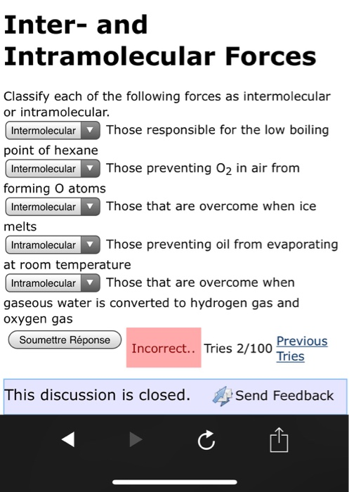 Solved Inter-and Intramolecular Forces Classify each of the | Chegg.com