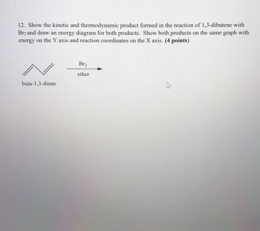 Solved 11. Show the product and use arrows to show the | Chegg.com