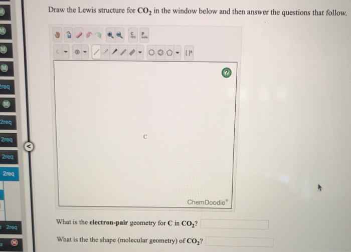 Solved Draw the Lewis structure for CO2 in the window below | Chegg.com