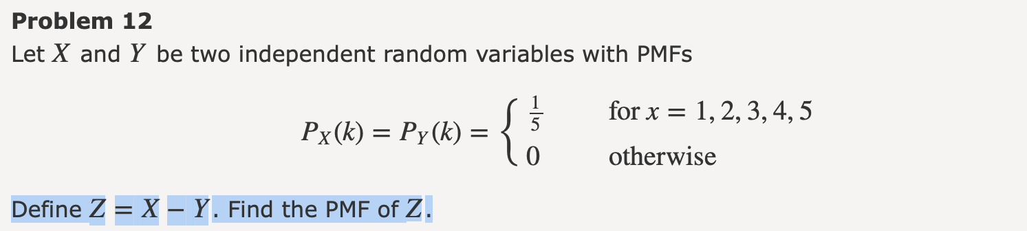 Solved Let X and Y be two independent random variables with | Chegg.com