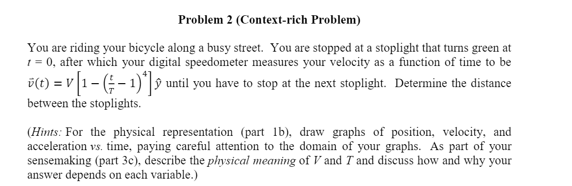 Solved Problem 2 (Context-rich Problem) You are riding your | Chegg.com