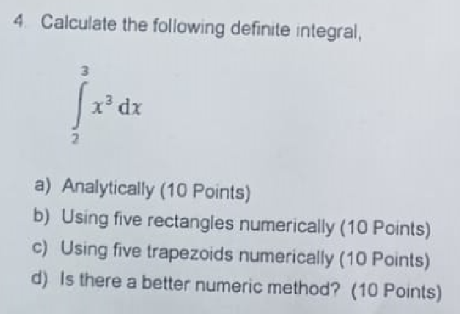 Solved 4. Calculate the following definite integral, ∫23x3 | Chegg.com