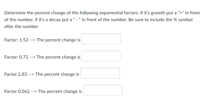 Solved Determine the percent change of the following | Chegg.com