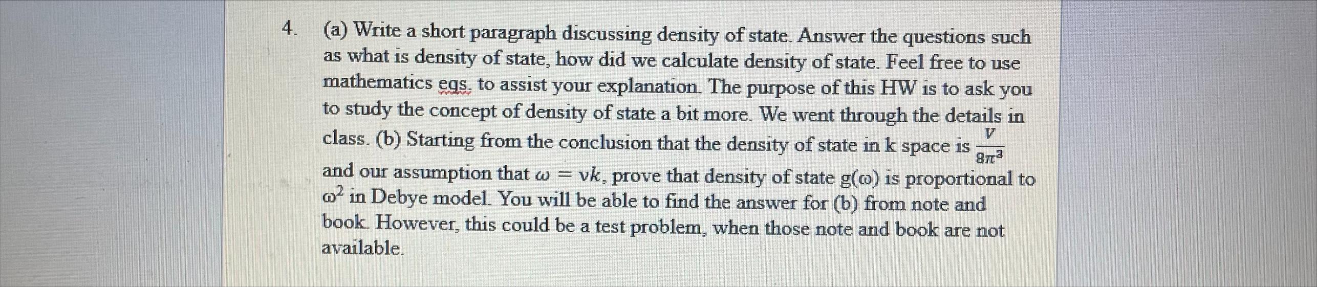 Solved 4. (a) Write a short paragraph discussing density of | Chegg.com