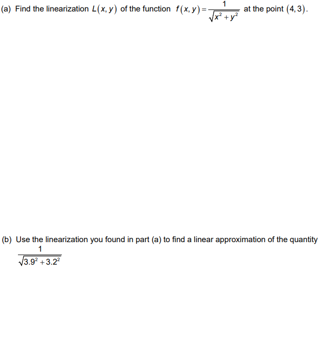 Solved (a) Find the linearization L(x,y) of the function | Chegg.com