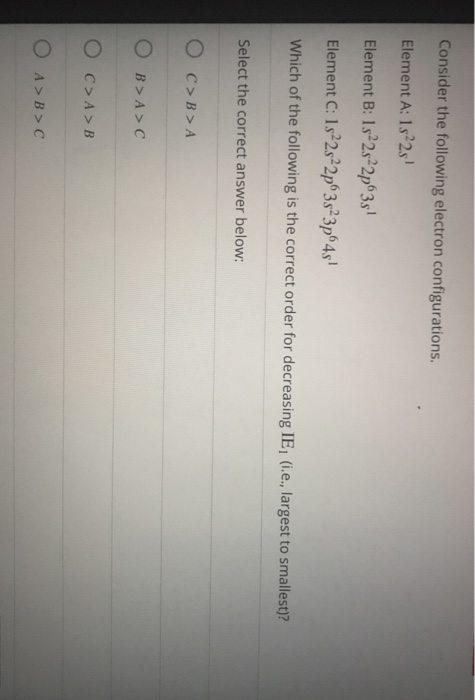 Solved Consider the following electron configurations | Chegg.com