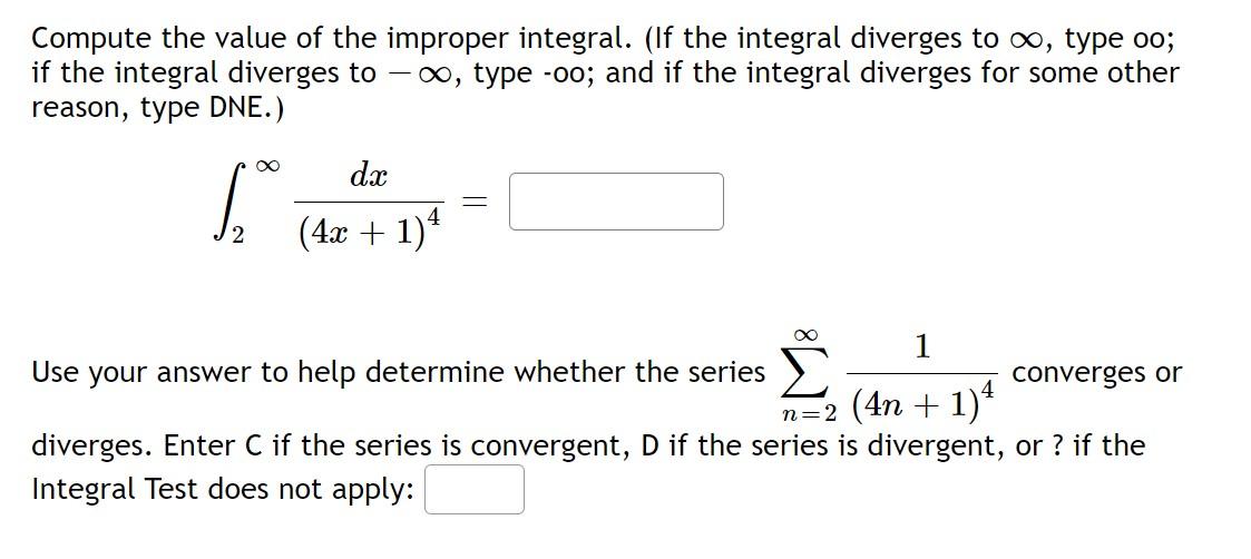 Solved Compute the value of the improper integral. (If the | Chegg.com