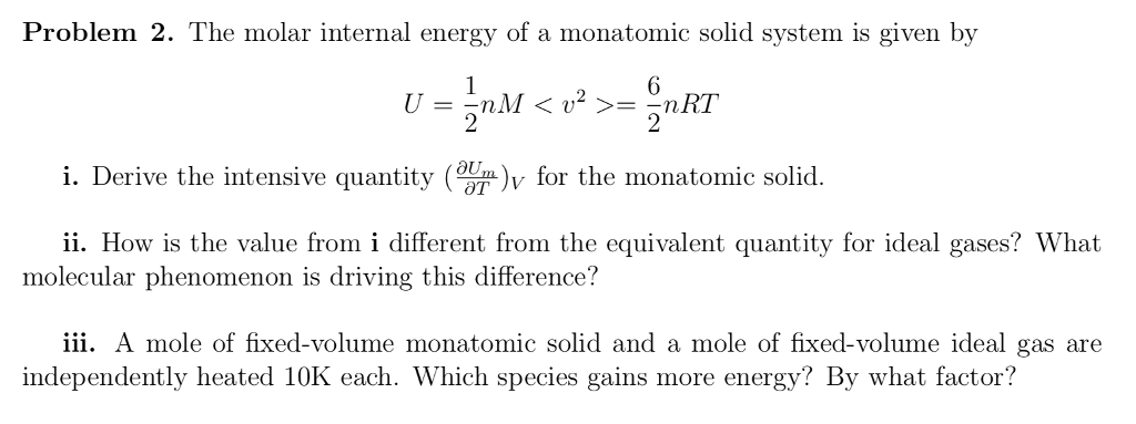 Solved Problem 2. The molar internal energy of a monatomic | Chegg.com