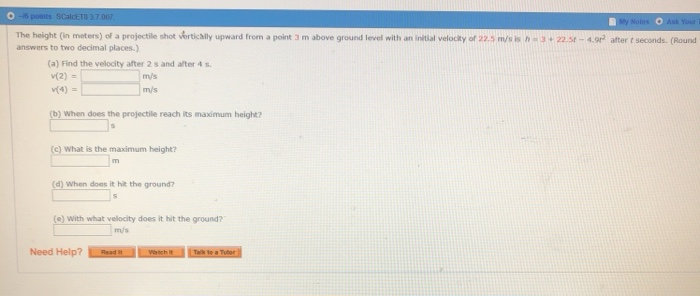 Solved The height (in meters) of a projectile shot | Chegg.com