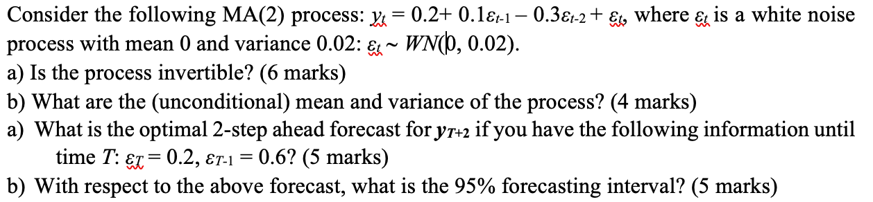Solved Consider the following MA(2) process: Y = 0.2+ | Chegg.com