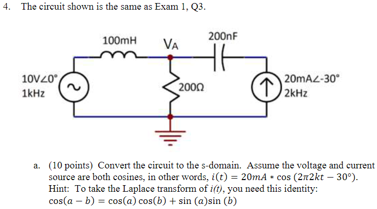 Solved Convert the circuit to the s-domain. Assume the | Chegg.com