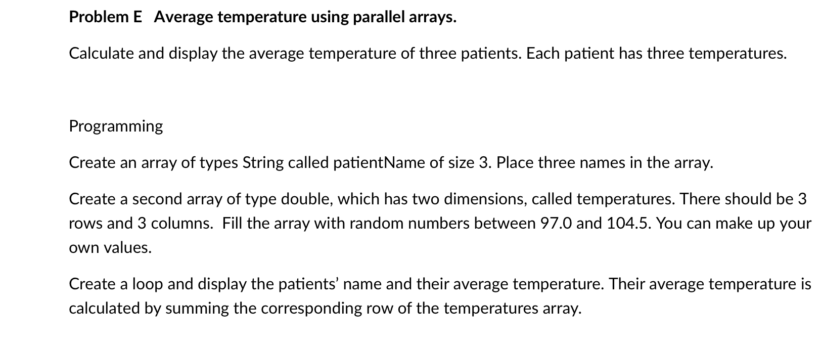 Solved Problem E Average temperature using parallel arrays. | Chegg.com