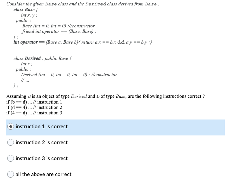 Solved Consider the given Base class and the Derived class | Chegg.com