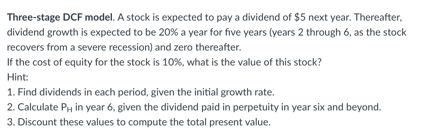 Solved Three-stage DCF model. A stock is expected to pay a | Chegg.com